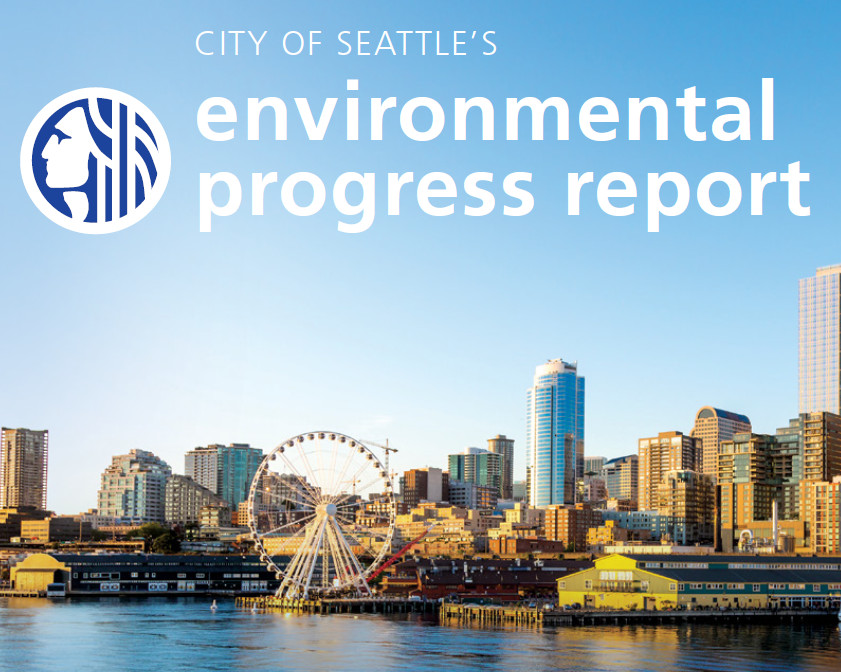 Seattle Releases Third Environmental Progress Report to Celebrate Earth ...