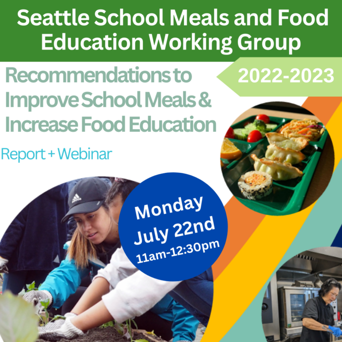 Join Seattle School Meals & Food Education Working Group 2022-2023 ...